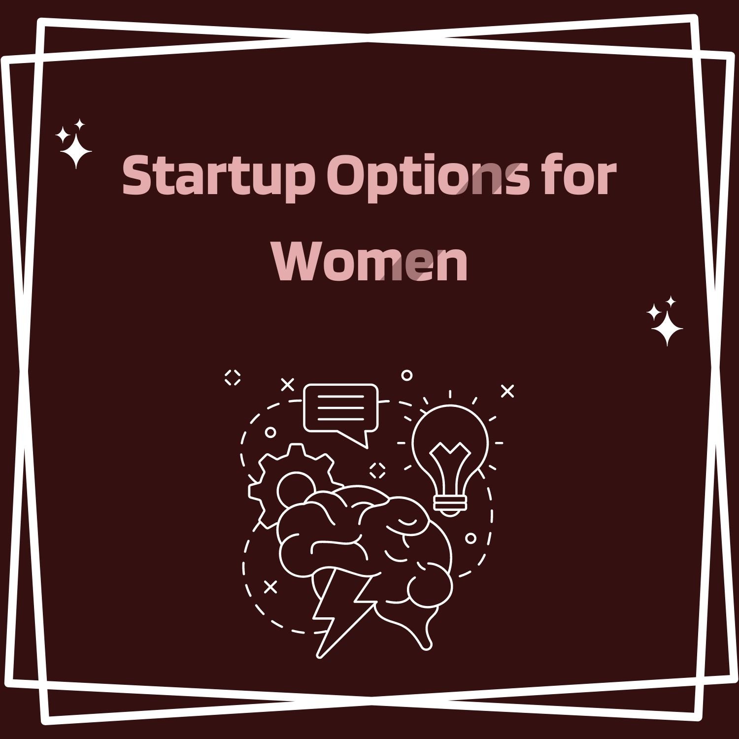 Startup Options for Women | Skill Development